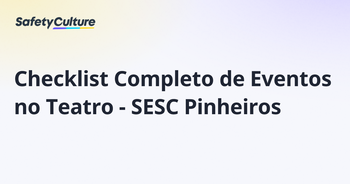 Checklist Completo de Eventos no Teatro - SESC Pinheiros | Free Template