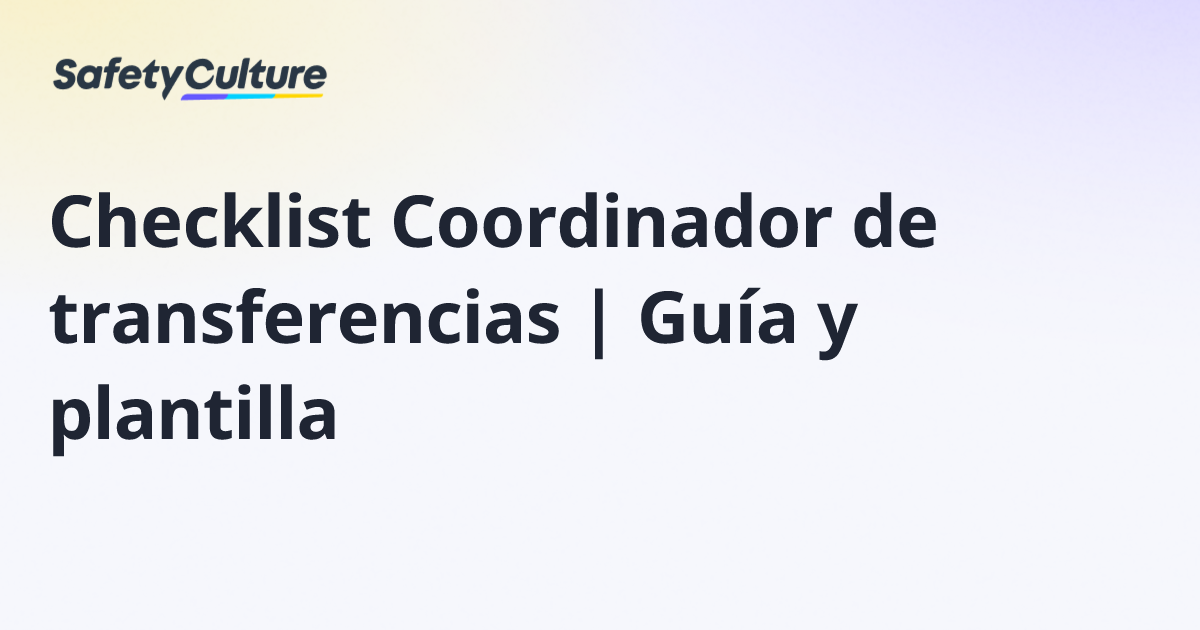 Checklist Coordinador de transferencias | Guía y plantilla | Free Template