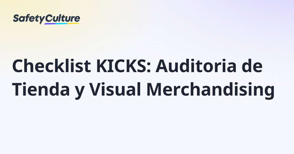Checklist KICKS: Auditoria de Tienda y Visual Merchandising | Free Template