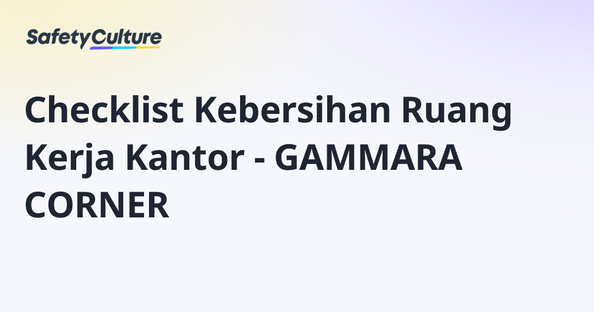 Checklist Kebersihan Ruang Kerja Kantor - GAMMARA CORNER | Free Template