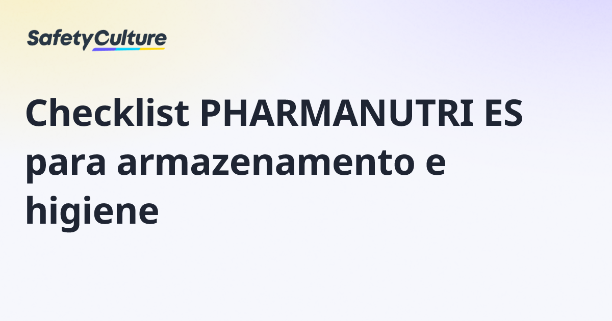 Checklist PHARMANUTRI ES para armazenamento e higiene | Free Template