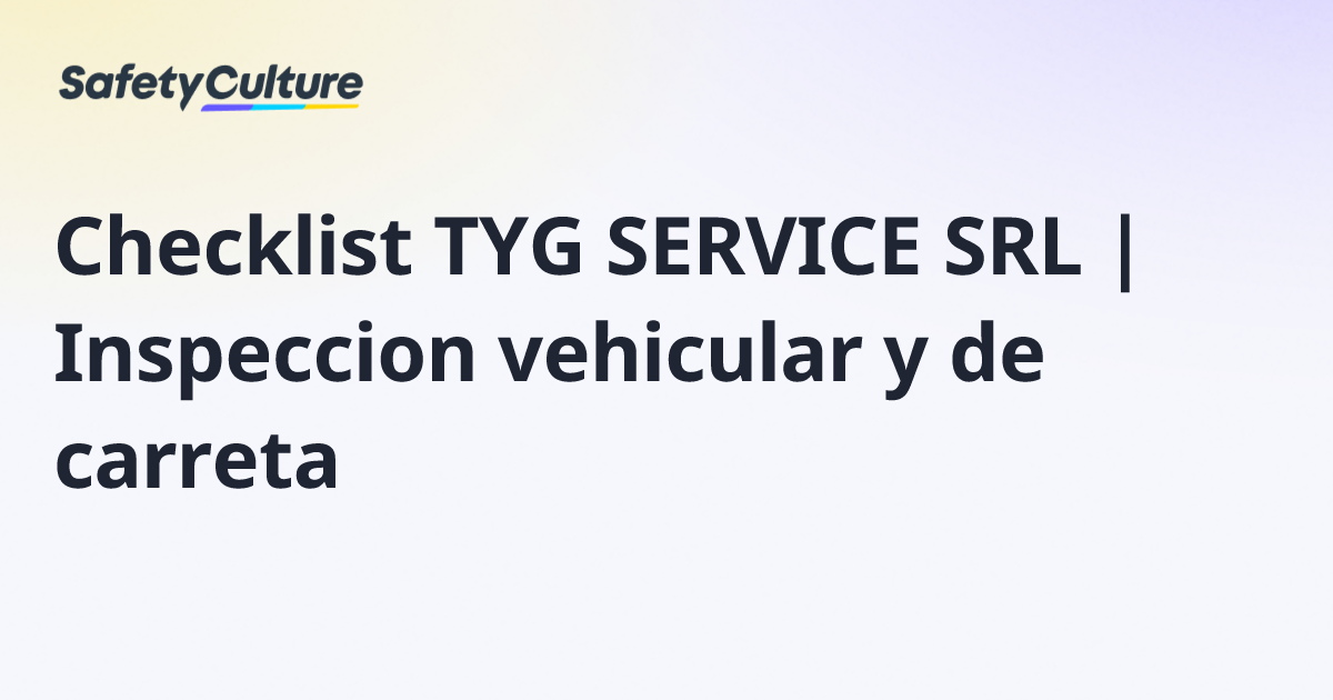 Checklist TYG SERVICE SRL | Inspeccion vehicular y de carreta | Free ...