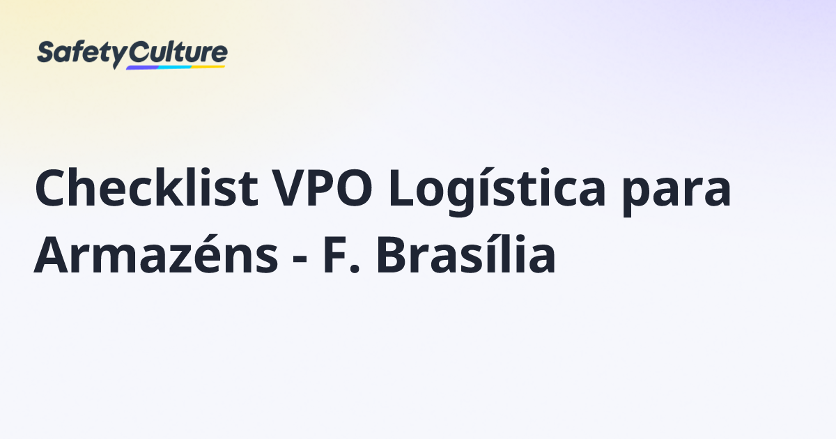 Checklist VPO Logística para Armazéns - F. Brasília | Free Template