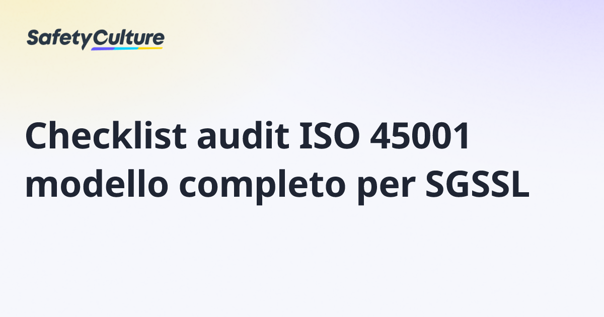Checklist audit ISO 45001 modello completo per SGSSL | Free Template