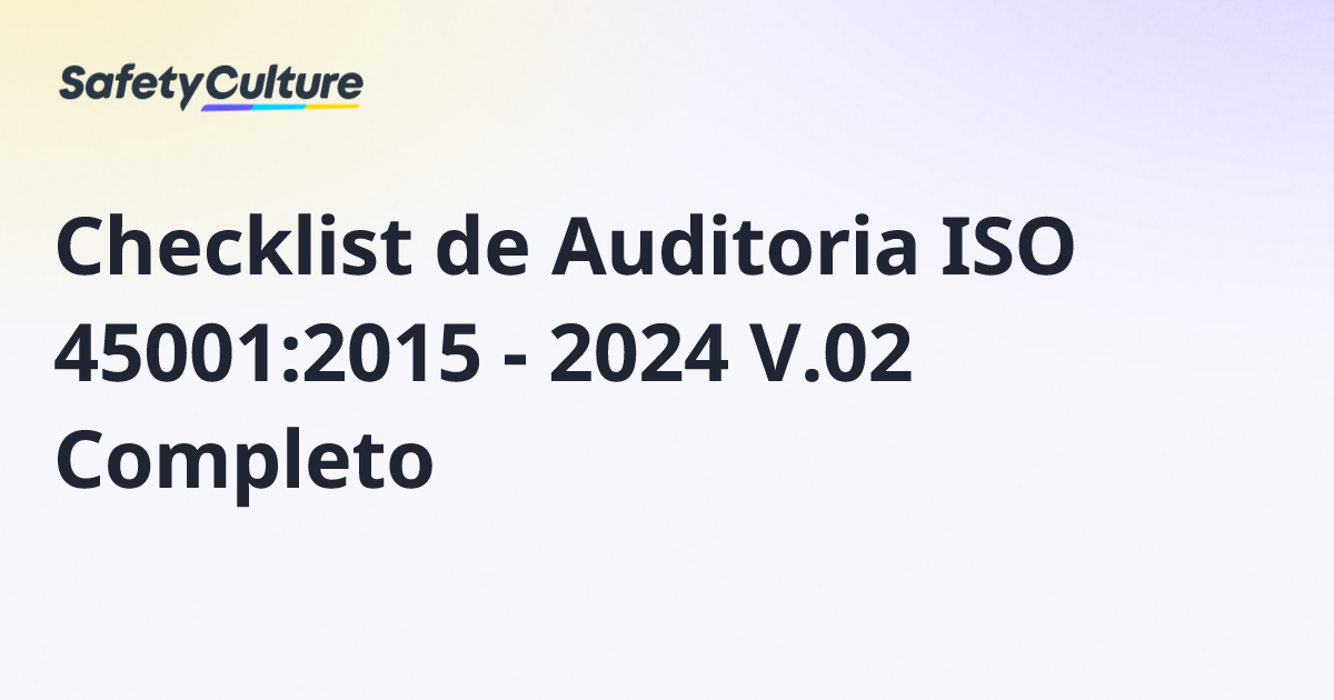 Checklist de Auditoria ISO 45001:2015 - 2024 V.02 Completo | Free Template