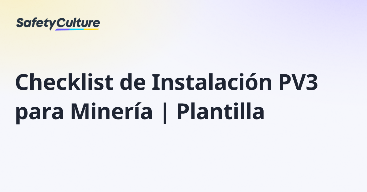 Checklist de Instalación PV3 para Minería | Plantilla | Free Template