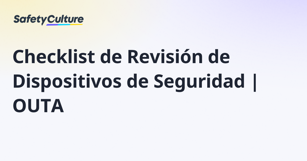 Checklist de Revisión de Dispositivos de Seguridad | OUTA | Free Template