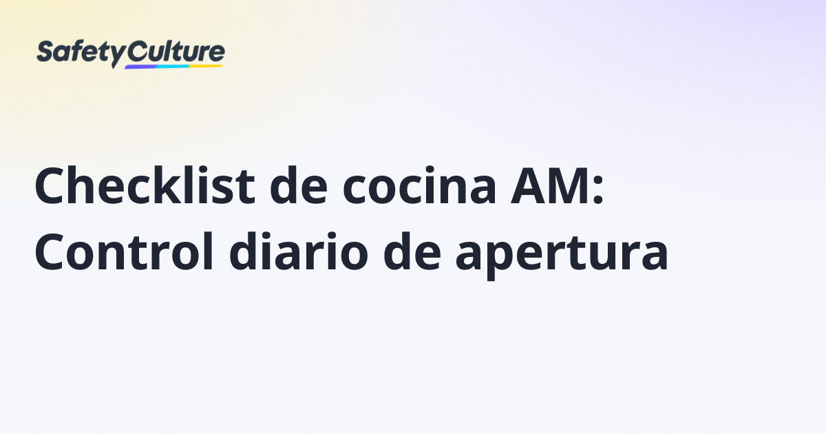Checklist de cocina AM: Control diario de apertura | Free Template