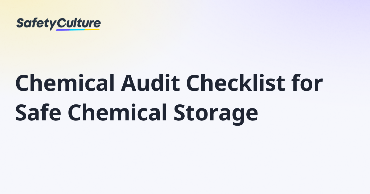 Chemical Audit Checklist for Safe Chemical Storage | Free Template