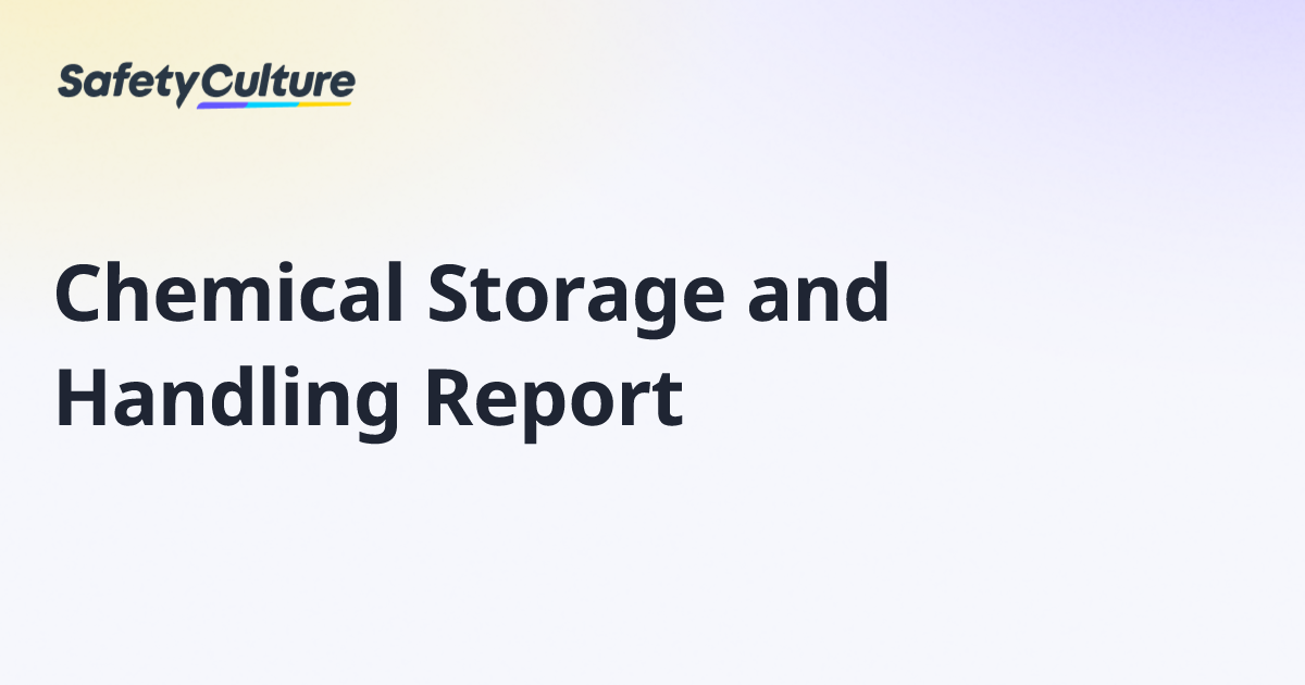 Chemical Storage and Handling Report | Free Template