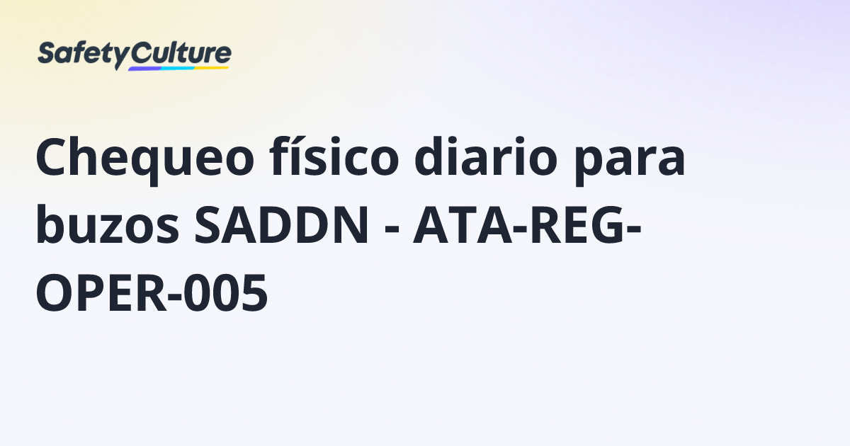 Chequeo físico diario para buzos SADDN - ATA-REG-OPER-005 | Free Template