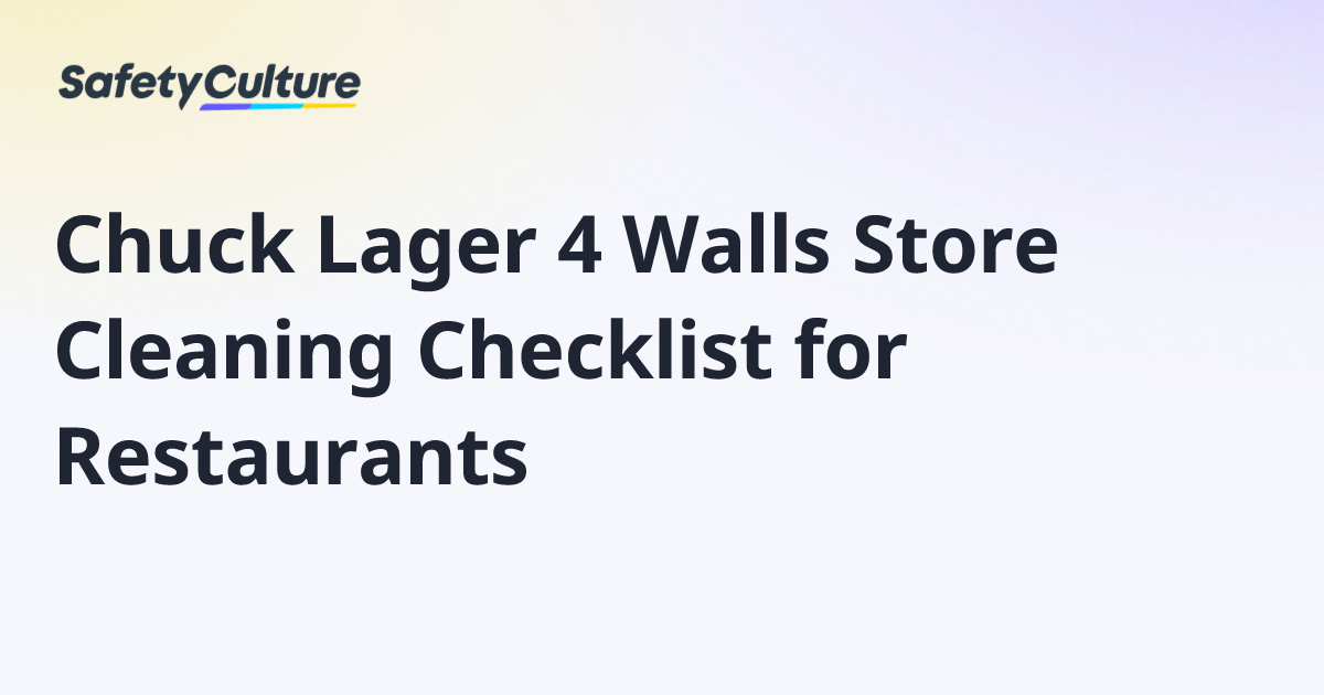 Chuck Lager 4 Walls Store Cleaning Checklist for Restaurants | Free ...