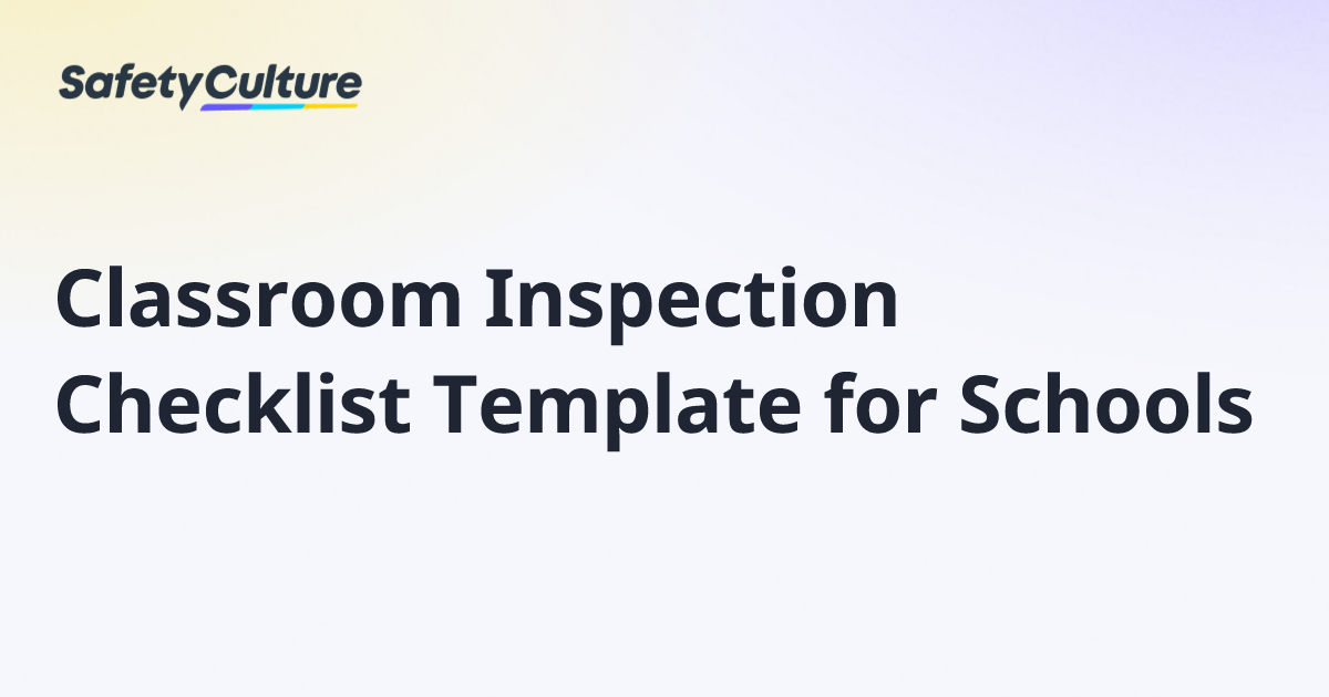 Classroom Inspection Checklist Template for Schools | Free Template