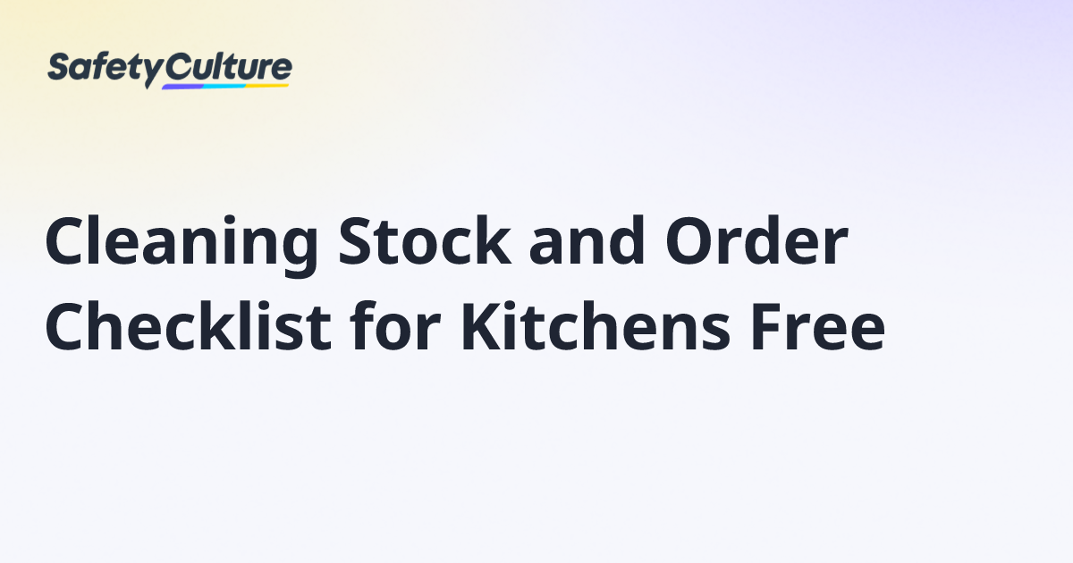 Cleaning Stock and Order Checklist for Kitchens Free | Free Template