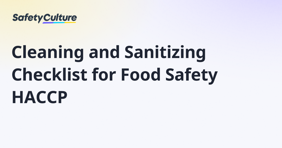 Cleaning and Sanitizing Checklist for Food Safety HACCP | Free Template