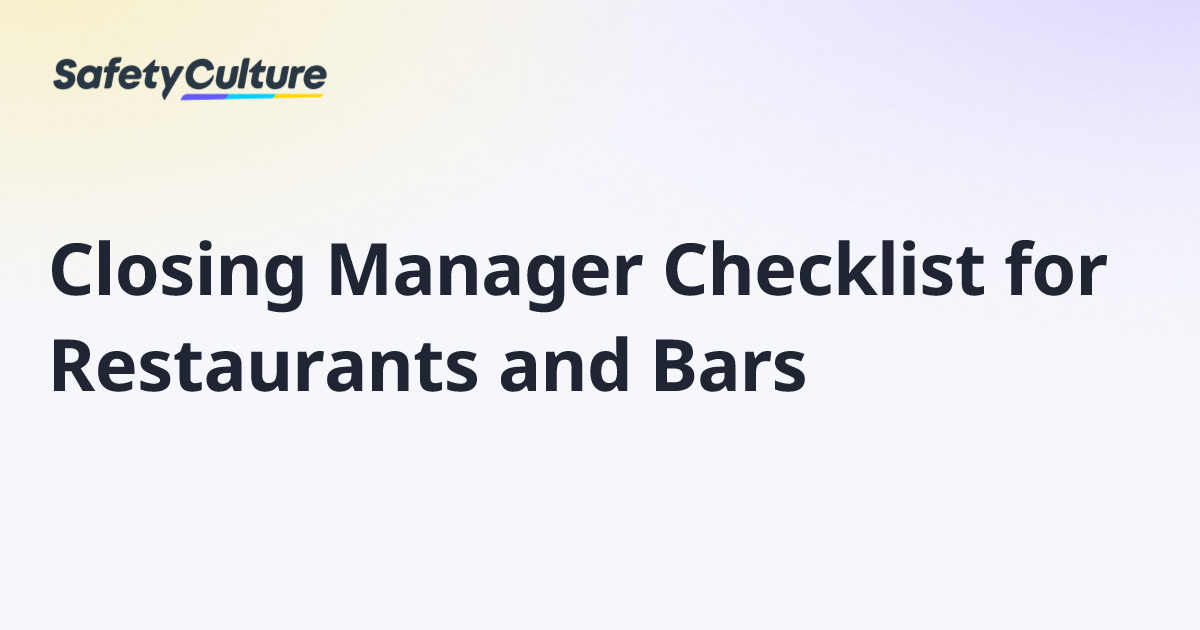 Closing Manager Checklist for Restaurants and Bars | Free Template