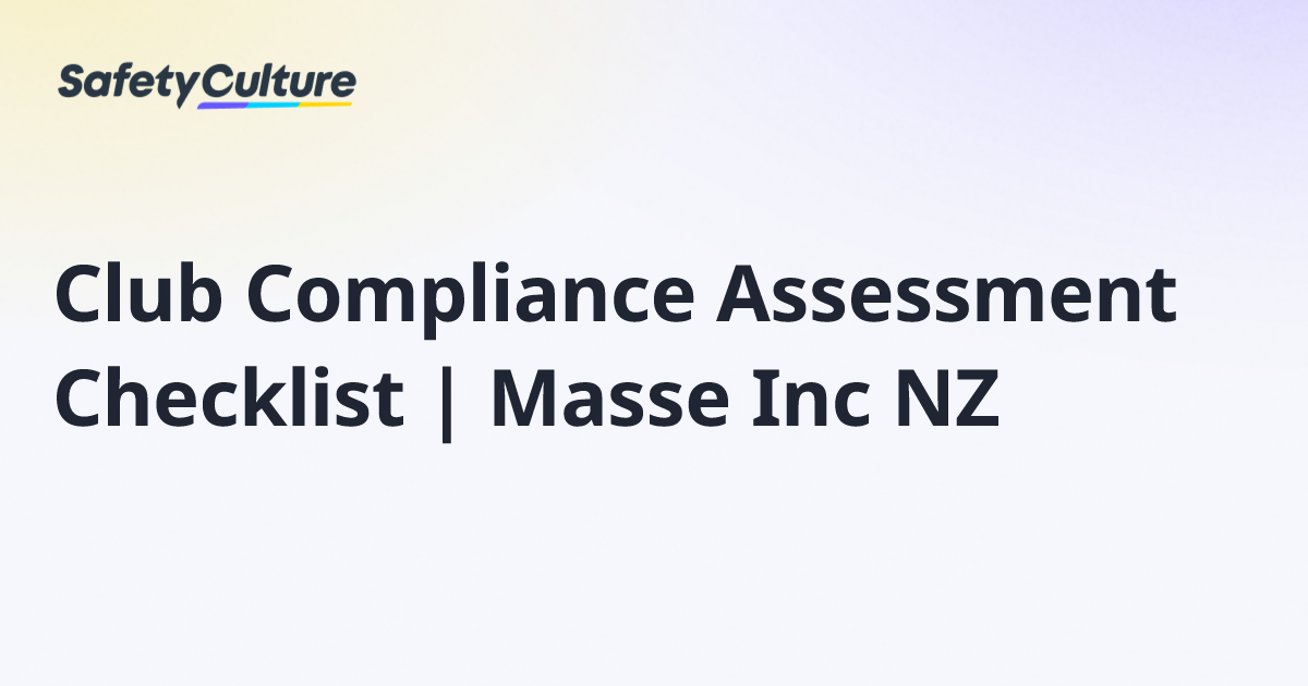 Club Compliance Assessment Checklist | Masse Inc NZ | Free Template