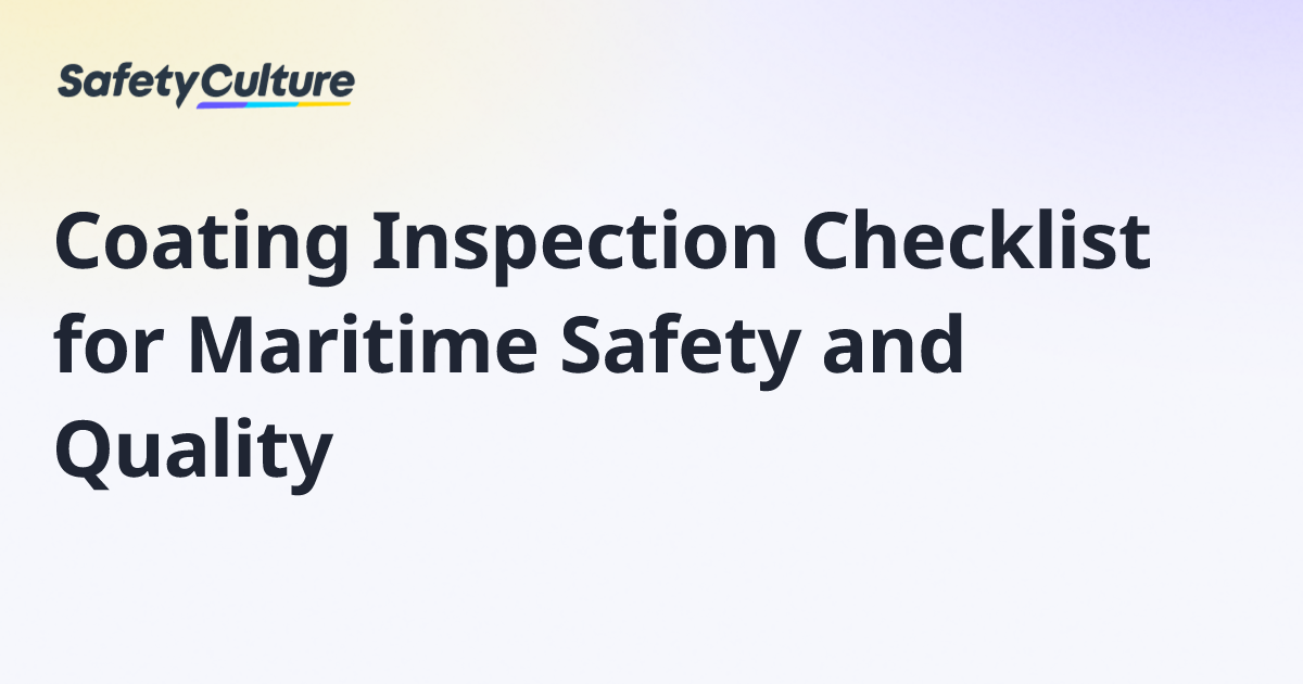 Coating Inspection Checklist for Maritime Safety and Quality | Free ...
