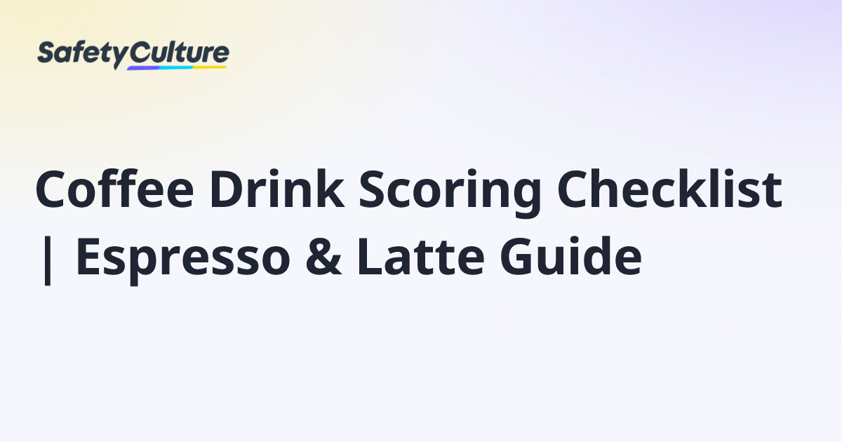 Coffee Drink Scoring Checklist | Espresso & Latte Guide | Free Template