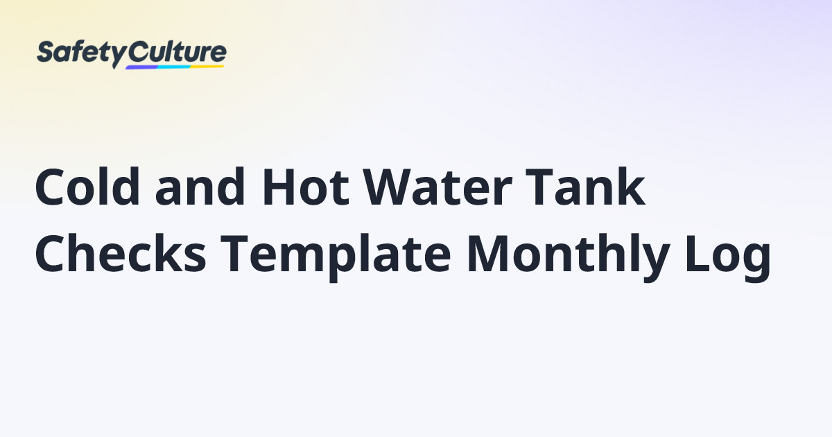 Cold and Hot Water Tank Checks Template Monthly Log | Free Template