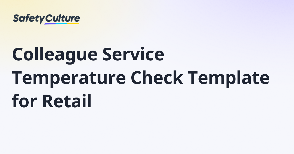 Colleague Service Temperature Check Template for Retail | Free Template