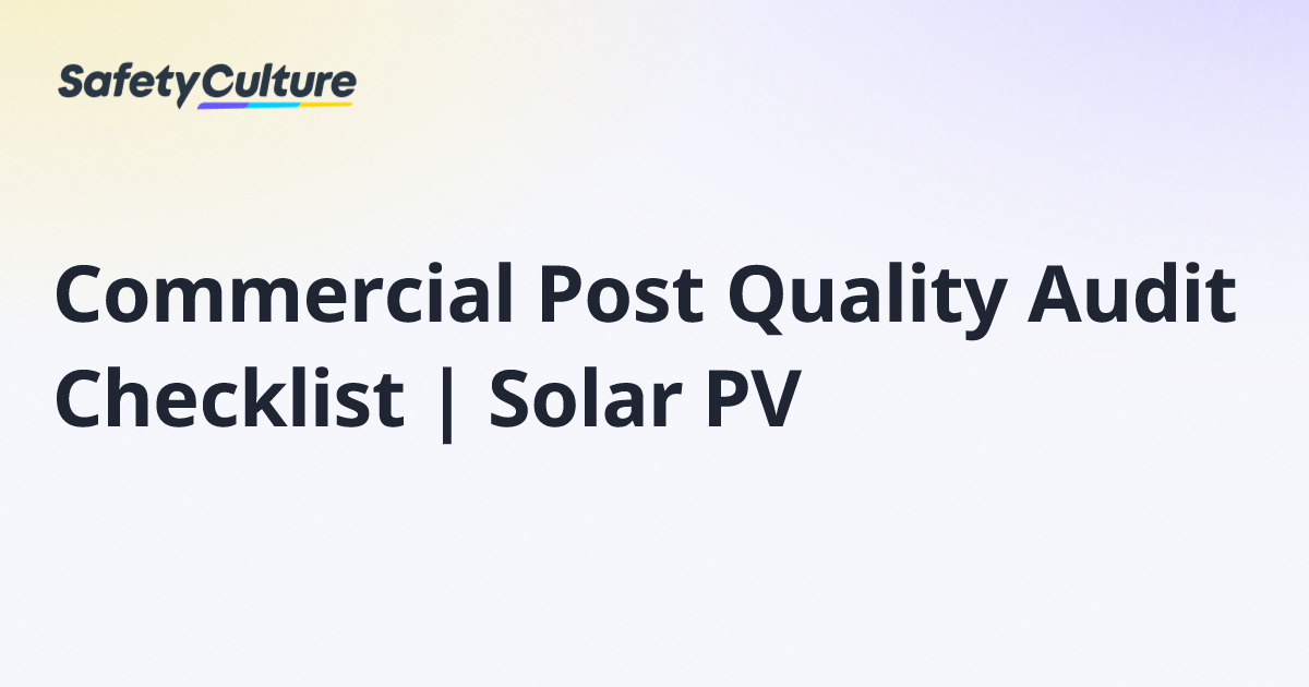 Commercial Post Quality Audit Checklist | Solar PV | Free Template