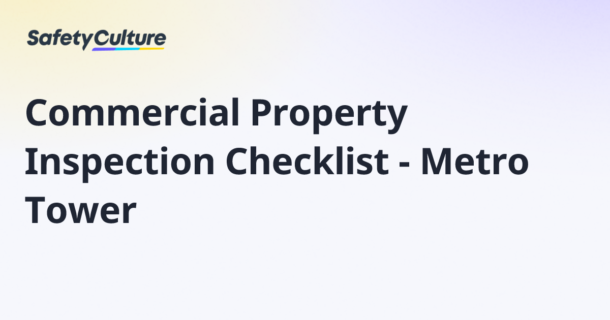 Commercial Property Inspection Checklist - Metro Tower | Free Template