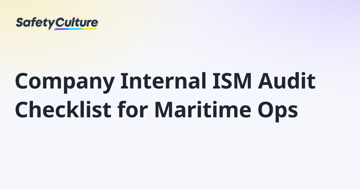 Company Internal ISM Audit Checklist for Maritime Ops | Free Template