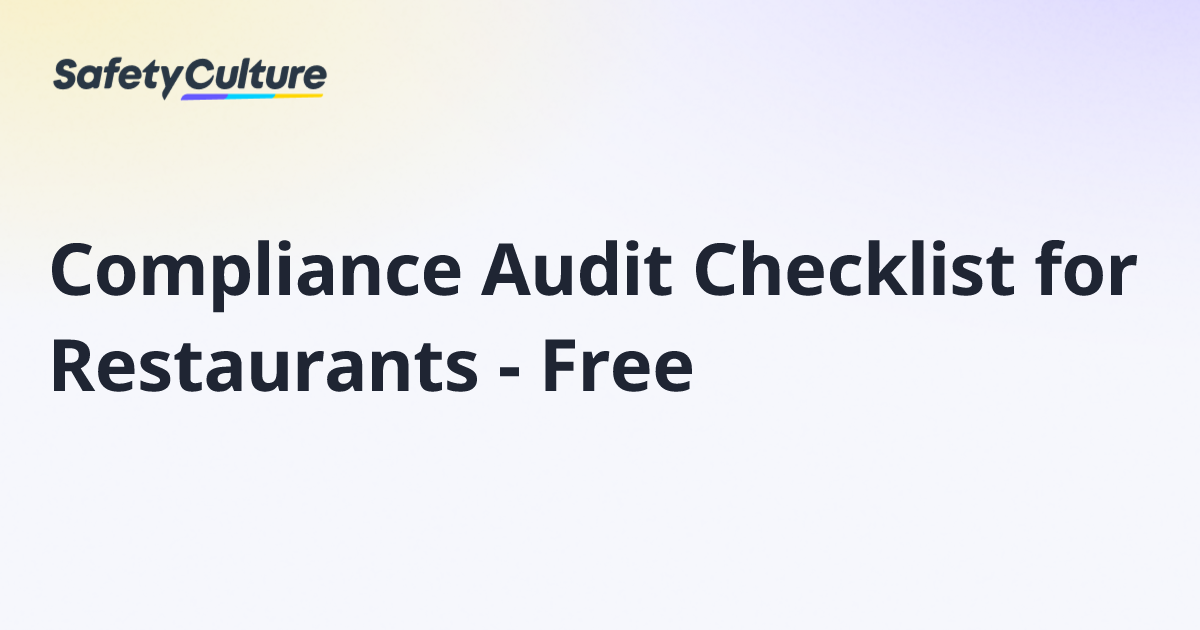 Compliance Audit Checklist for Restaurants - Free | Free Template
