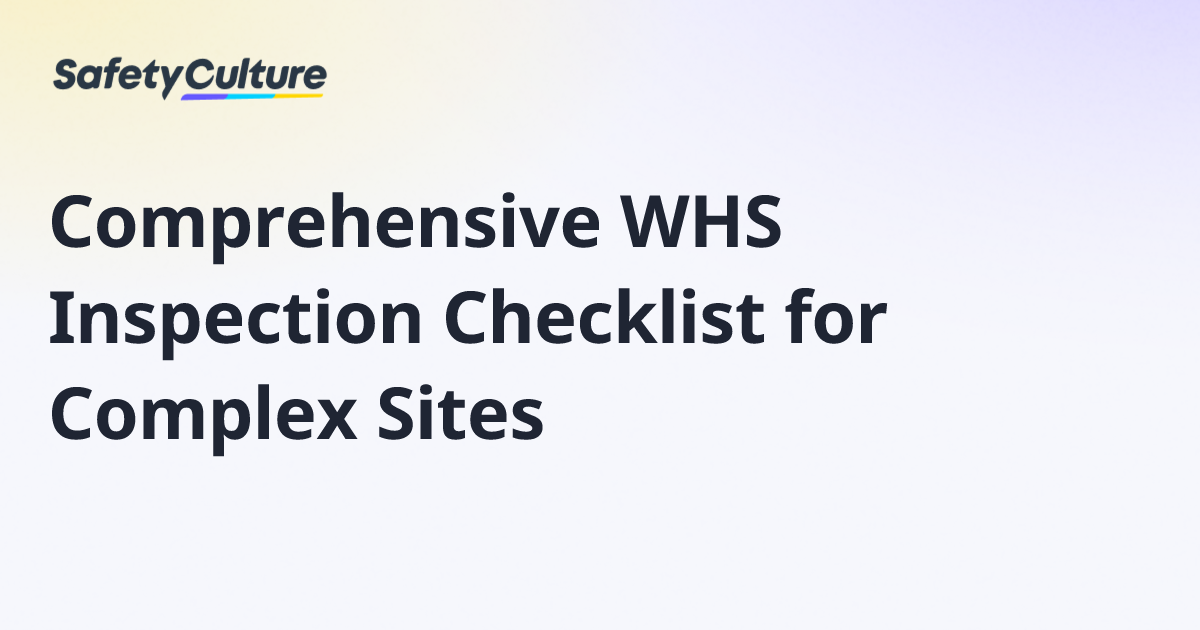 Comprehensive WHS Inspection Checklist for Complex Sites | Free Template