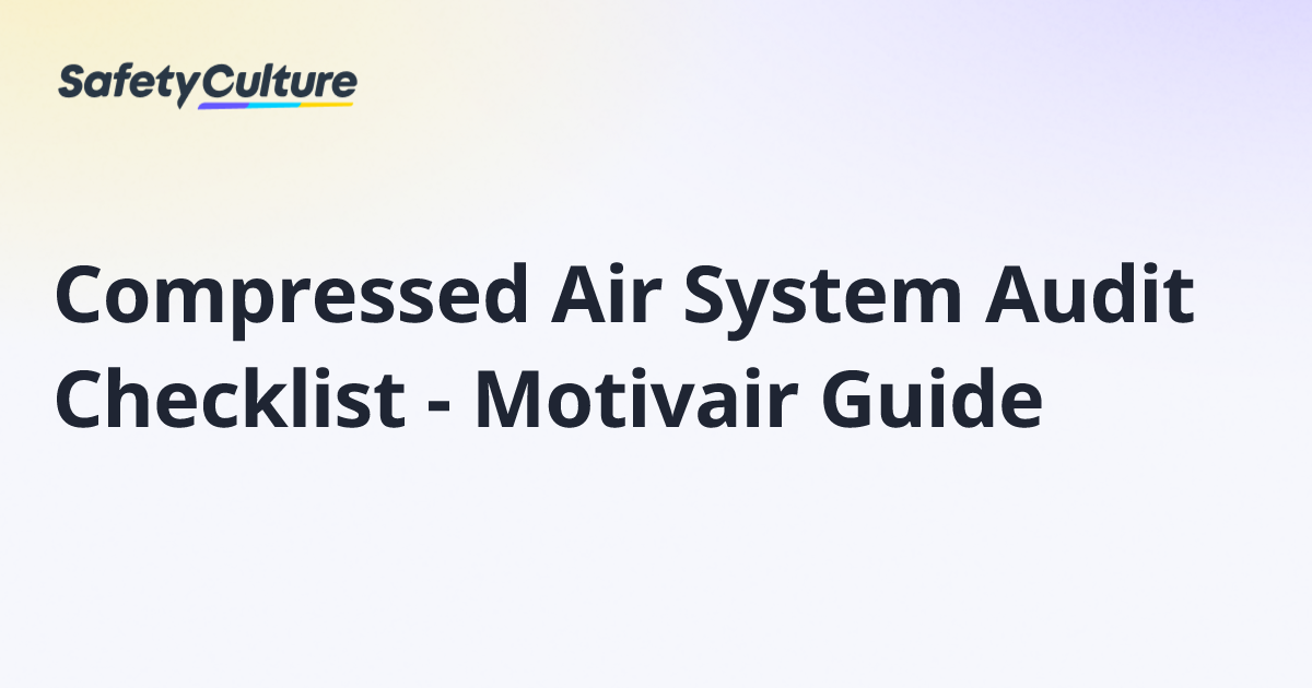 Compressed Air System Audit Checklist - Motivair Guide | Free Template