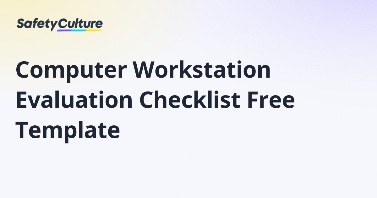 Computer Workstation Evaluation Checklist Free Template | Free Template