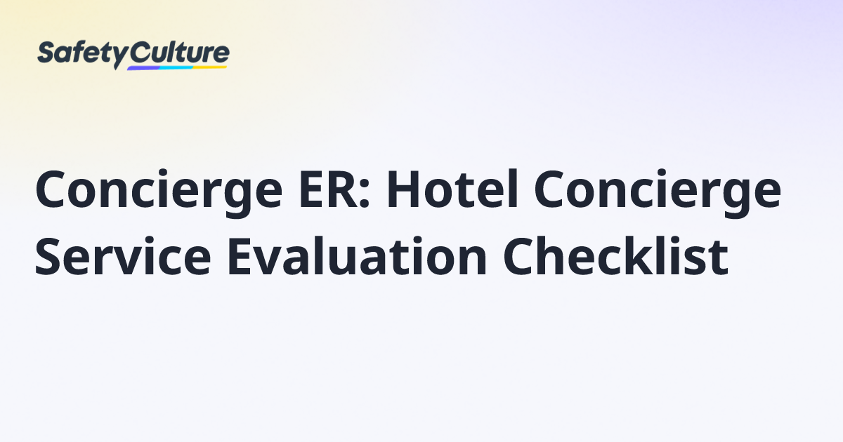 Concierge ER: Hotel Concierge Service Evaluation Checklist | Free Template