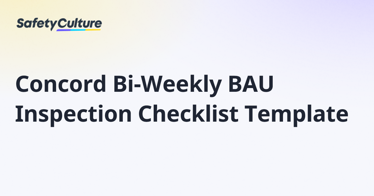 Concord Bi-Weekly BAU Inspection Checklist Template | Free Template