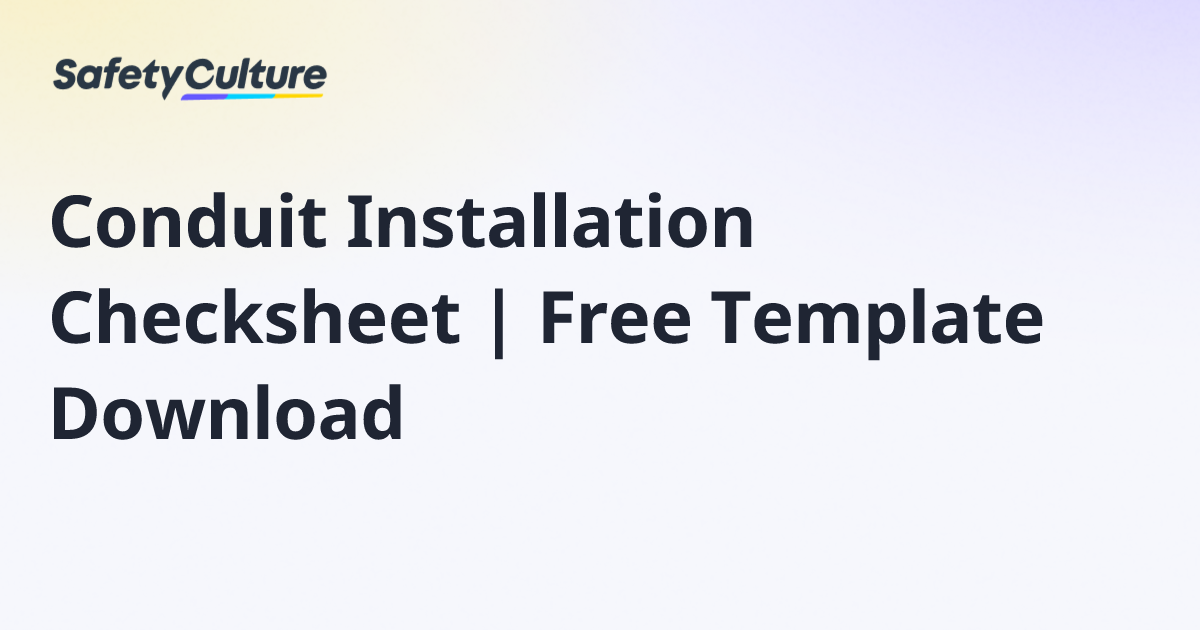 Conduit Installation Checksheet | Free Template Download | Free Template