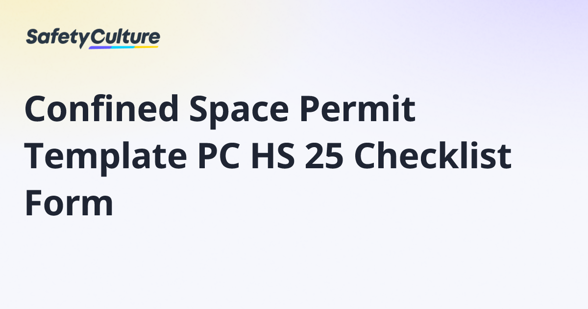 Confined Space Permit Template PC HS 25 Checklist Form | Free Template