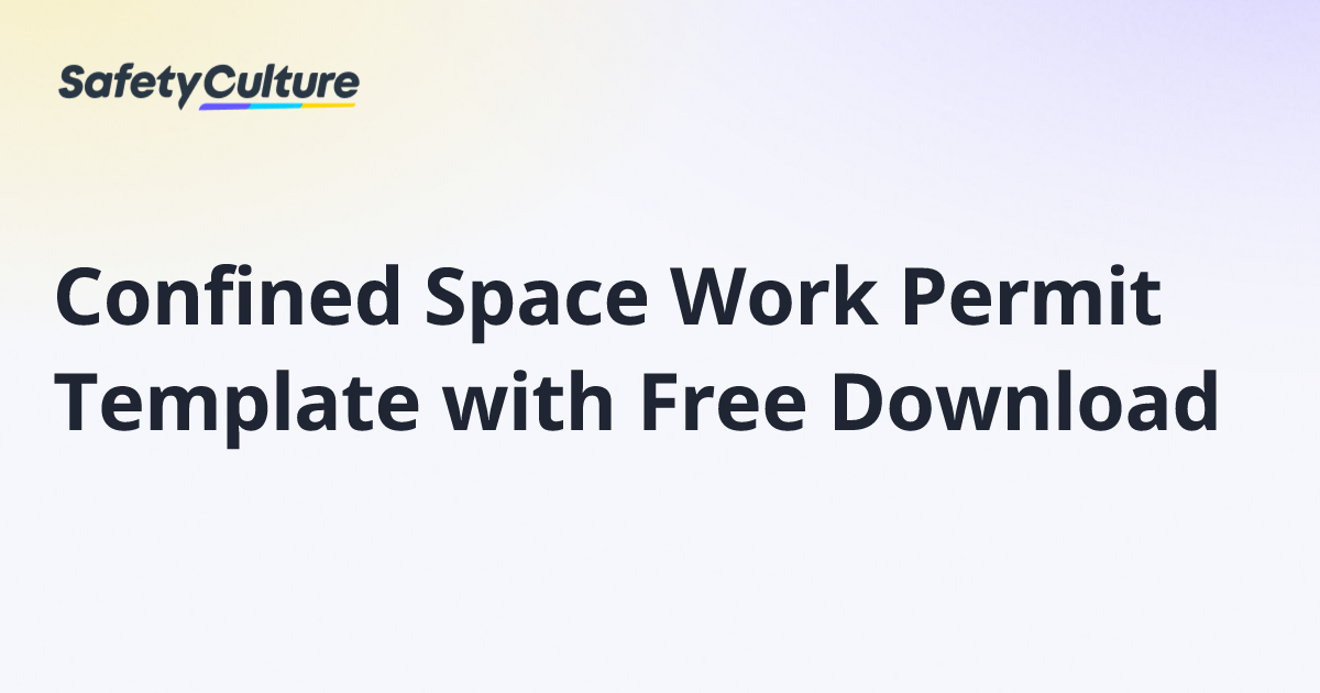 Confined Space Work Permit Template with Free Download | Free Template