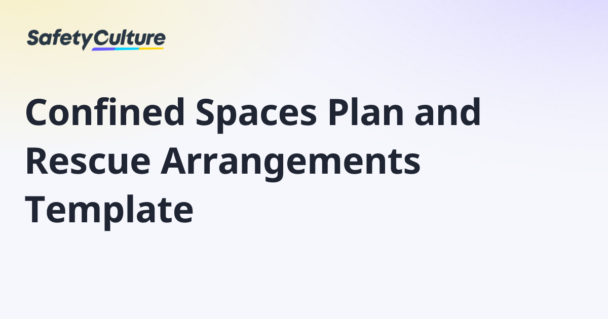 Confined Spaces Plan and Rescue Arrangements Template | Free Template