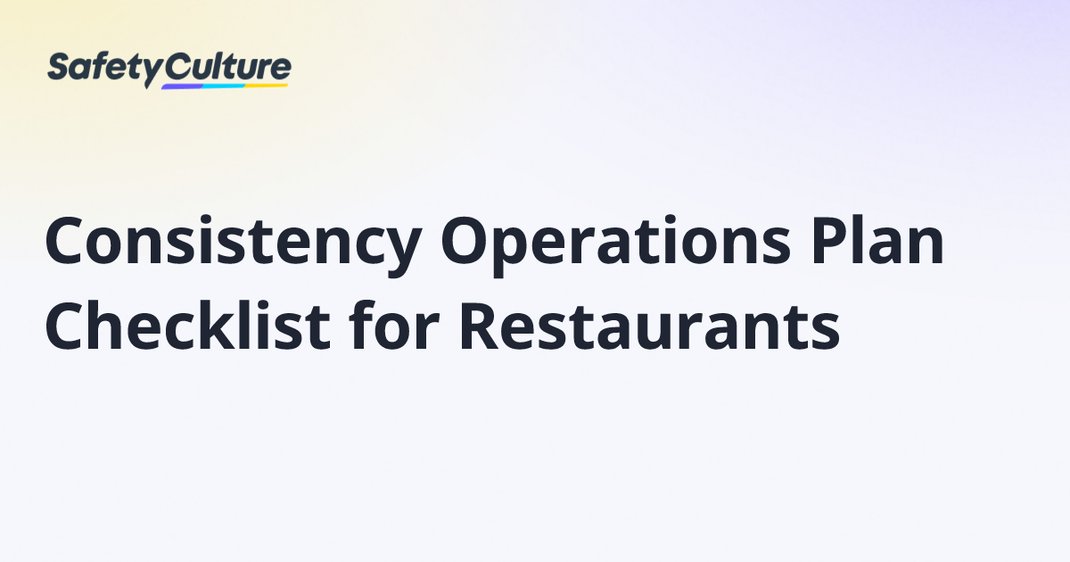 Consistency Operations Plan Checklist for Restaurants | Free Template