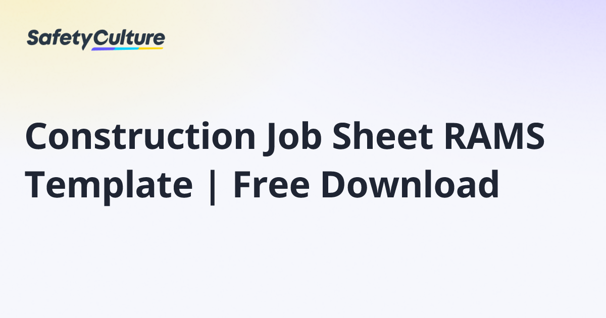 Construction Job Sheet RAMS Template | Free Download | Free Template