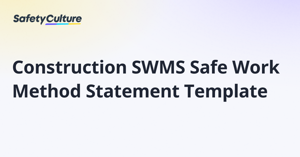 Construction SWMS Safe Work Method Statement Template | Free Template