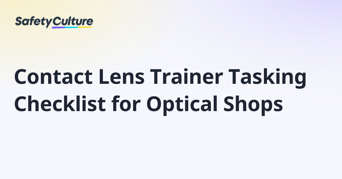 Contact Lens Trainer Tasking Checklist for Optical Shops | Free Template