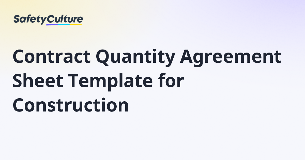Contract Quantity Agreement Sheet Template for Construction | Free Template