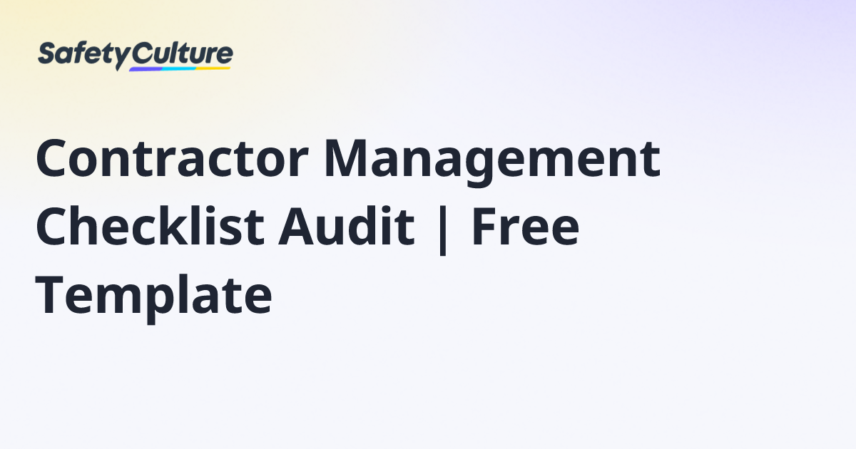 Contractor Management Checklist Audit | Free Template | Free Template