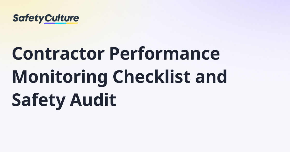Contractor Performance Monitoring Checklist and Safety Audit | Free ...