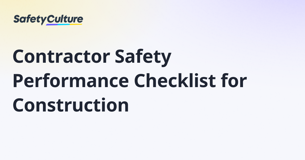 Contractor Safety Performance Checklist for Construction | Free Template