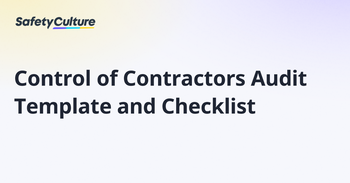 Control of Contractors Audit Template and Checklist | Free Template
