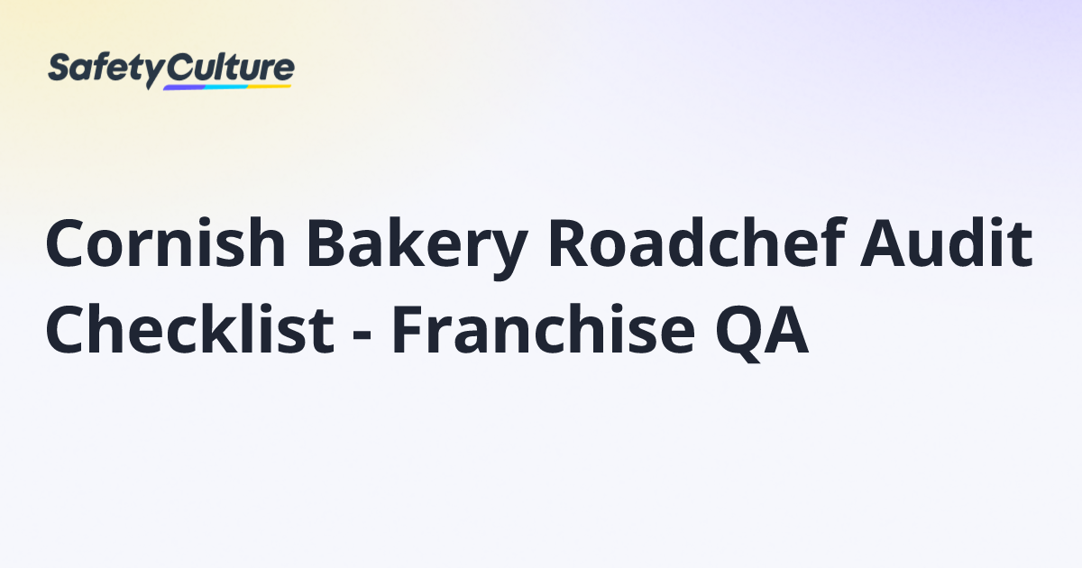 Cornish Bakery Roadchef Audit Checklist - Franchise QA | Free Template