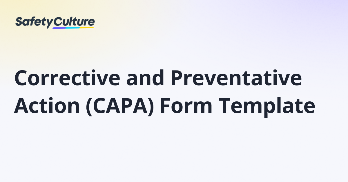 Corrective and Preventative Action (CAPA) Form Template | Free Template