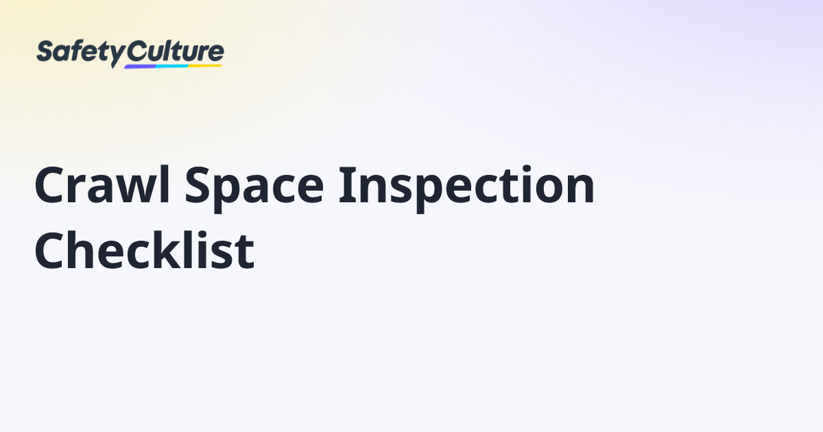 Crawl Space Inspection Checklist | Free Template